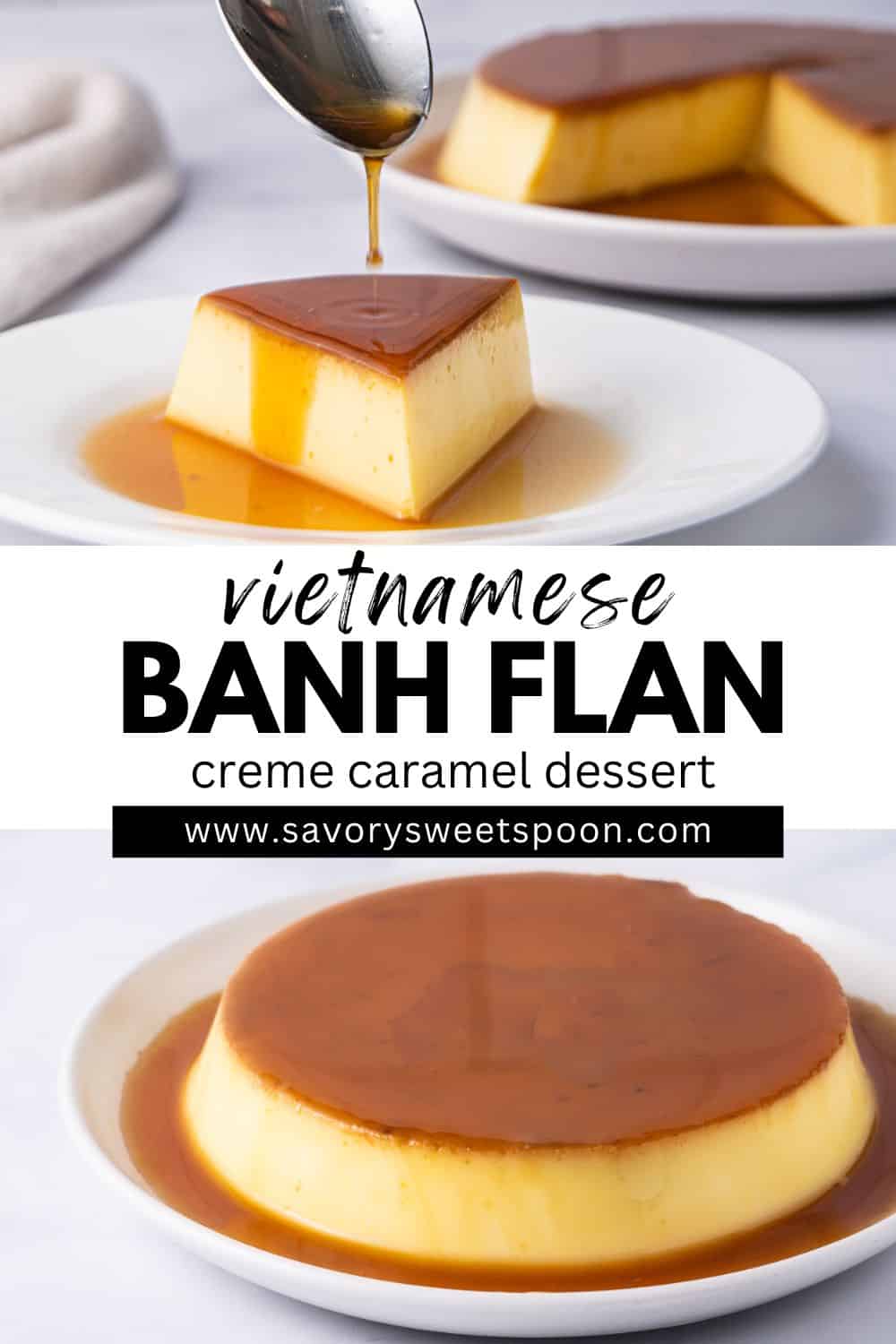 Bánh Flan (Vietnamese Flan) | Savory Sweet Spoon