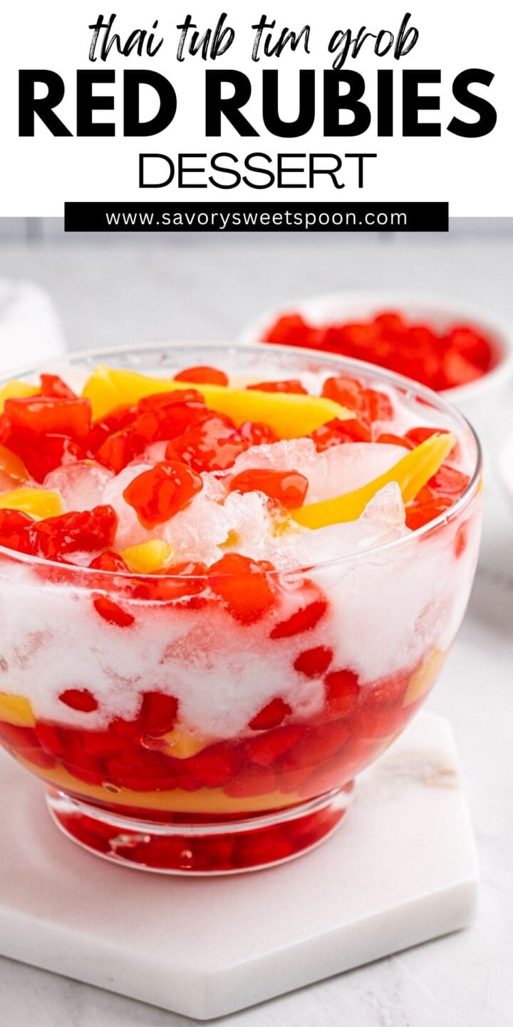 Red Rubies Dessert (Tub Tim Grob) | Savory Sweet Spoon